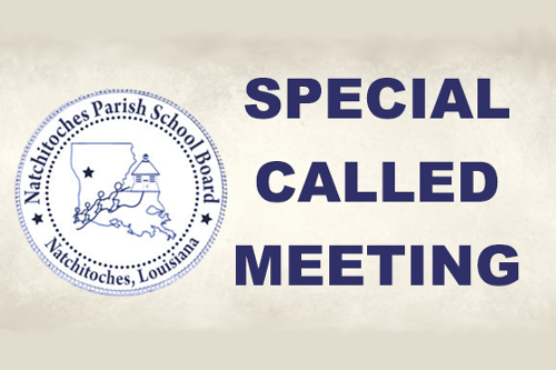NPSB Special Called Meeting – Tonight | Natchitoches Parish Journal