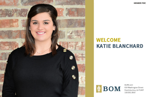 BOM Welcomes Katie Blanchard | Natchitoches Parish Journal