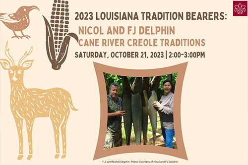 2023 Louisiana Tradition Bearers: Cane River Creole Traditions ...