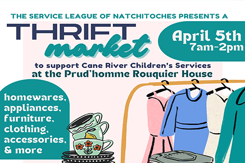 Service League of Natchitoches to hold Thrift Market to benefit Cane ...